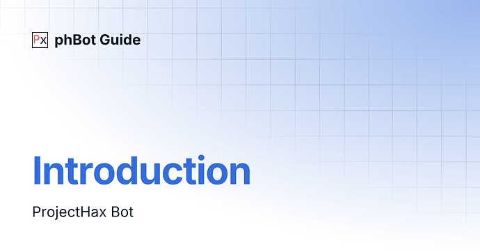 Help with Phbot functions/ - Tutorials - ProjectHax